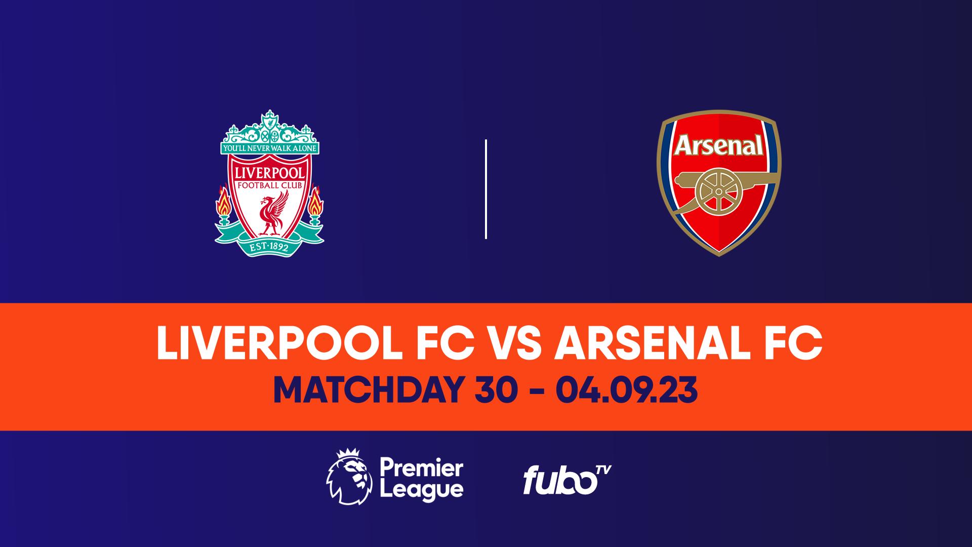 Pregame - Liverpool FC vs Arsenal FC